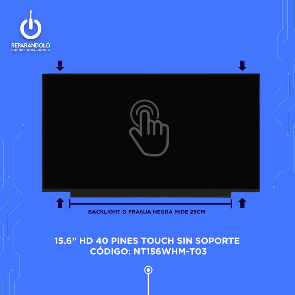 Pantalla Laptop 15.6 HD Touch 40 Pines NT156WHMT03 | Ecuador